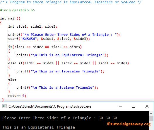 C Program To Check Triangle Is Equilateral Isosceles Or Scalene 